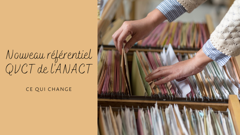 Nouveau référentiel QVCT de l'ANACT : ce qui change